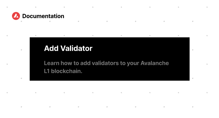 Add Validator | Avalanche Builder Hub